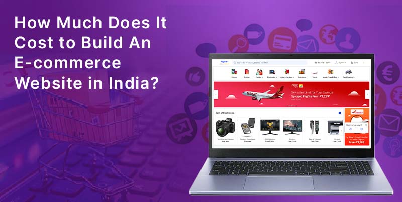 Factors Affecting E-commerce Website Building Cost In India